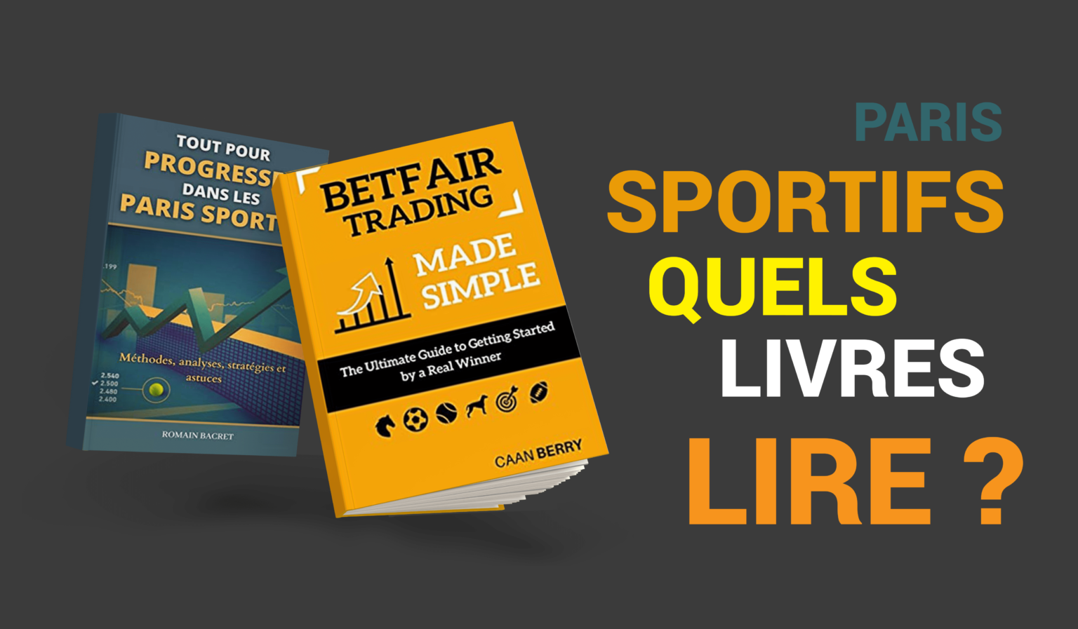 Sport Trading Blog - Le Meilleur des Livres sur les Paris Sportifs